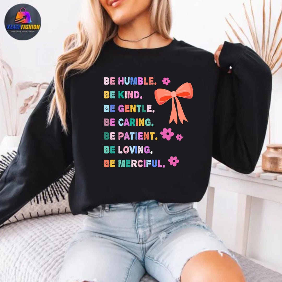 Be Humble Be Kind Be Patient PNG, Coquette Christian Positivity Design ...