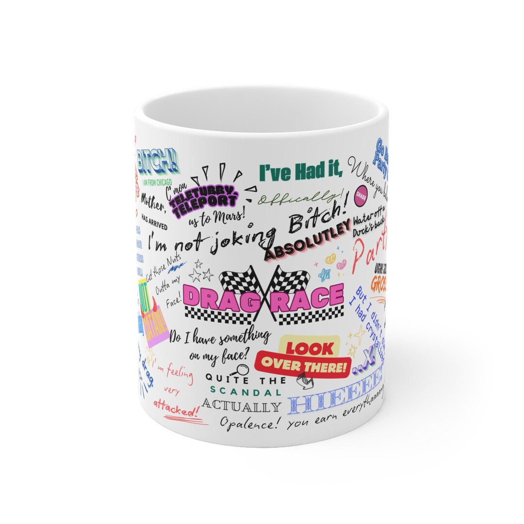 Rupaul's Drag Race Graffiti Mug, TV Show Quotes Mug, Drag Queen Fan ...