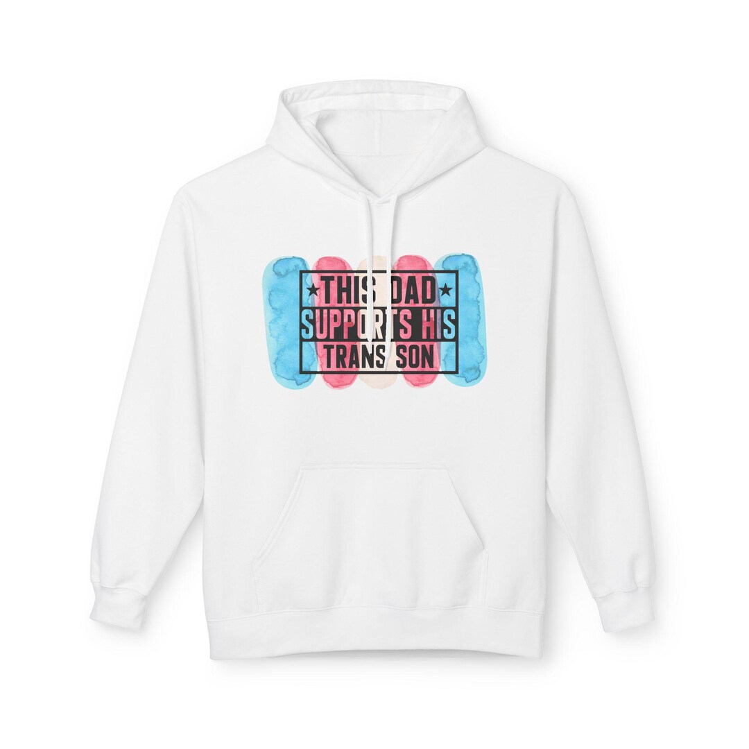 Dad Supports Trans Son Hoodie: LGBT Ally Pride Apparel - Etsy