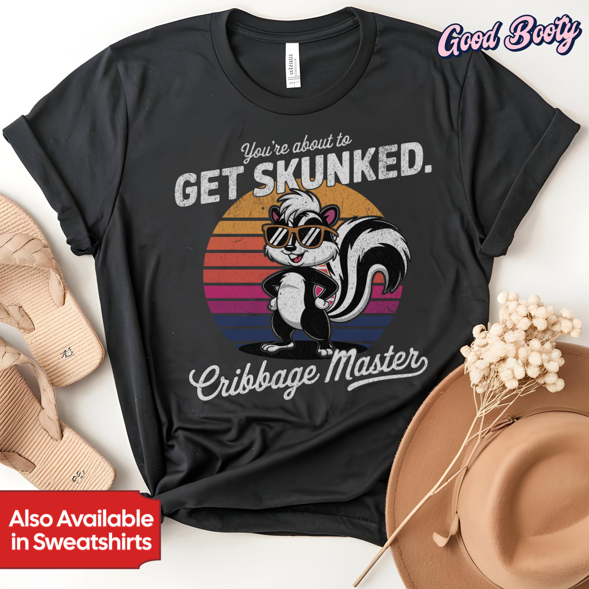 Funny Cribbage Shirt: "you're About to Get Skunked" Card Game Tee - Etsy
