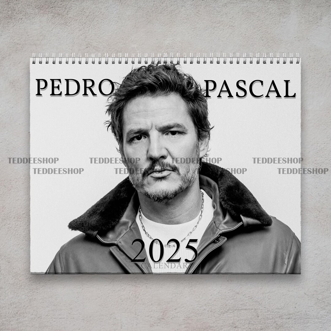 Pedro Pascal 2025 Wall Calendar Planner, Pedro Pascal Celebrity ...
