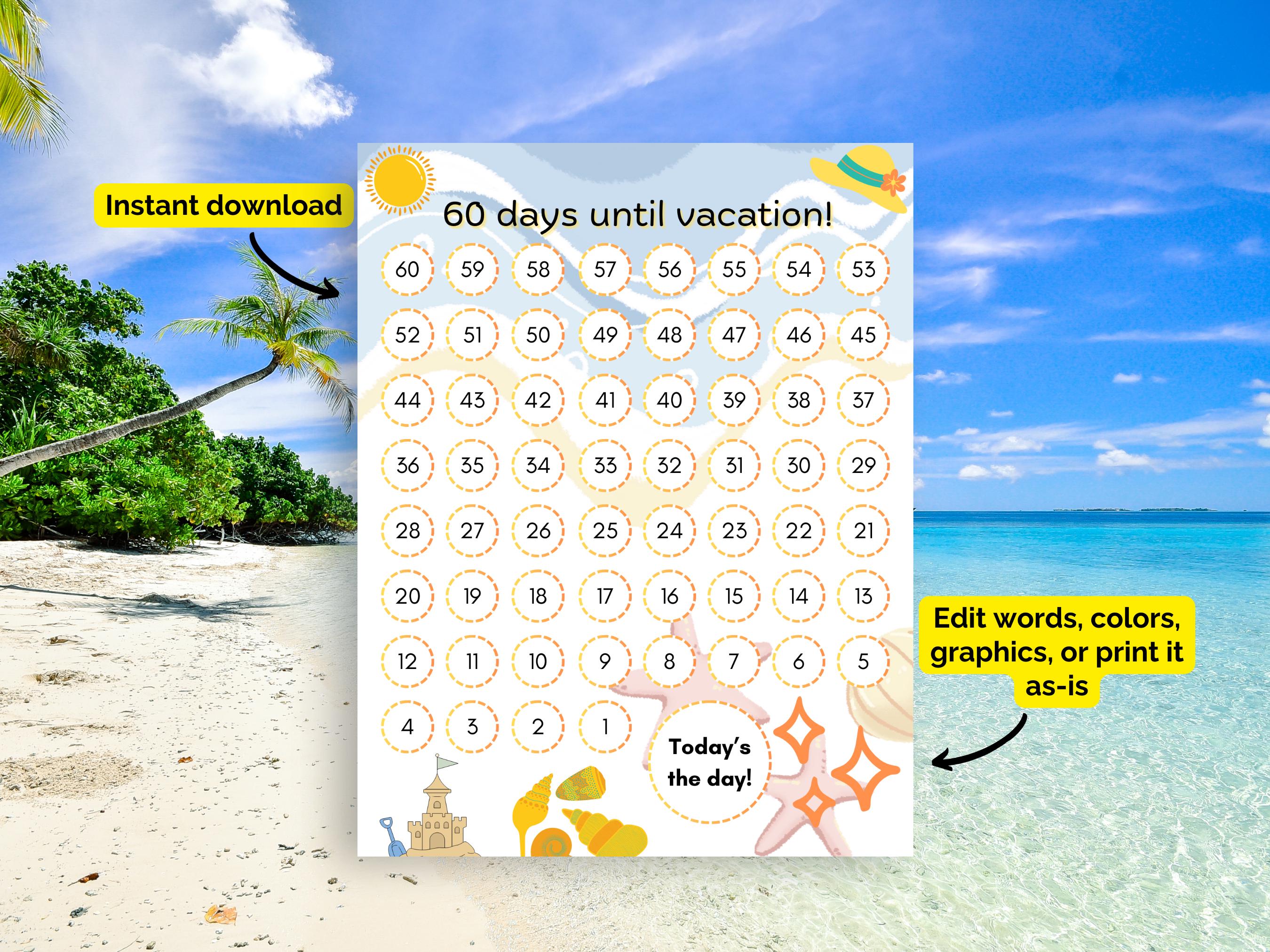 180, 100, 60, 30 Day Vacation Countdown Printable Template | Family ...