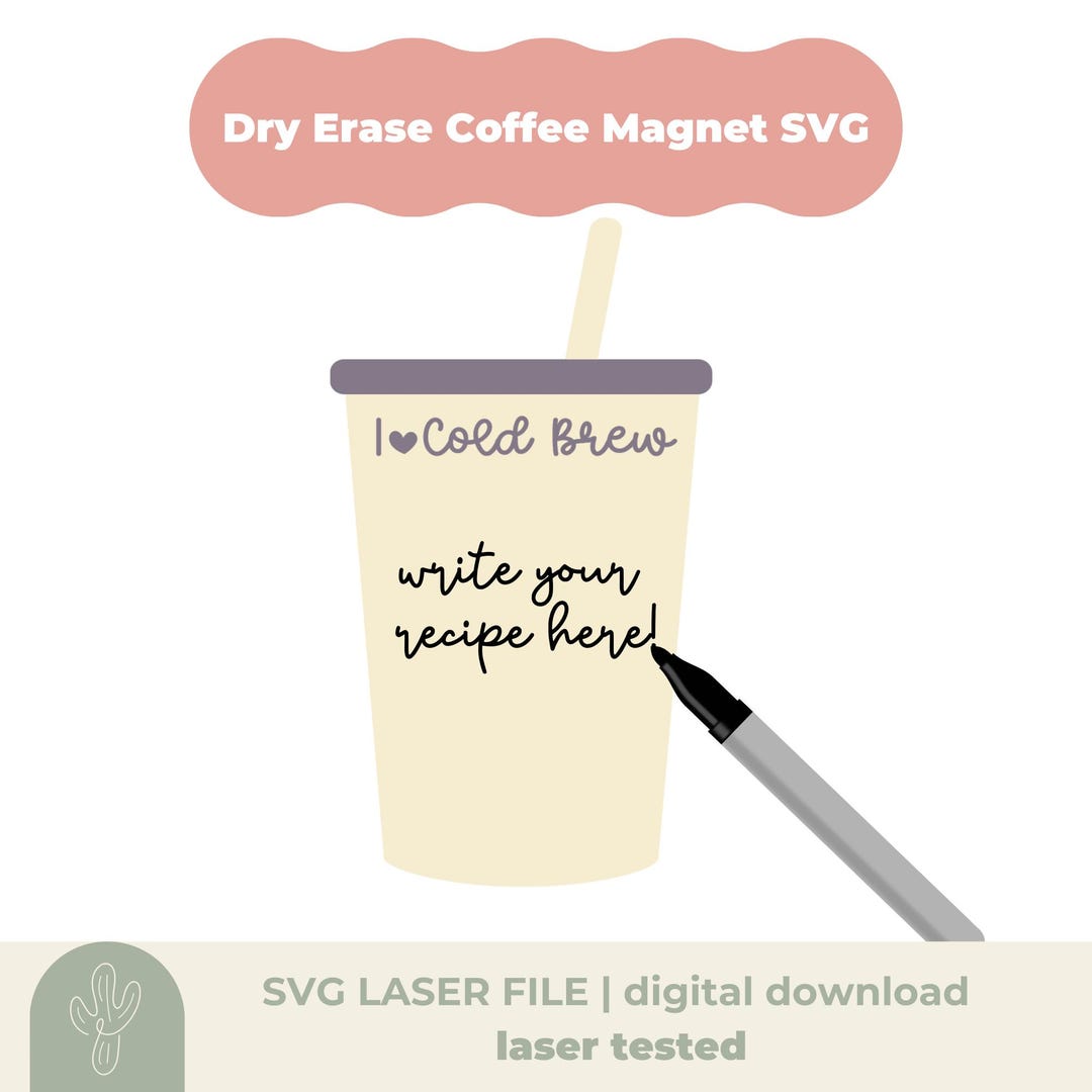 Coffee Themed i Love Cold Brew SVG Modern Dry Erase Board Reusable ...