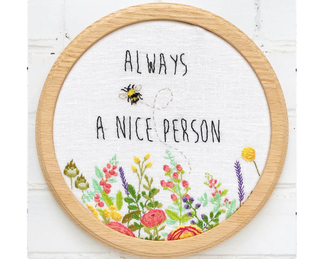 Always Be Nice Hand Embroidery Hoop Art Pattern Pdf Instant - Etsy