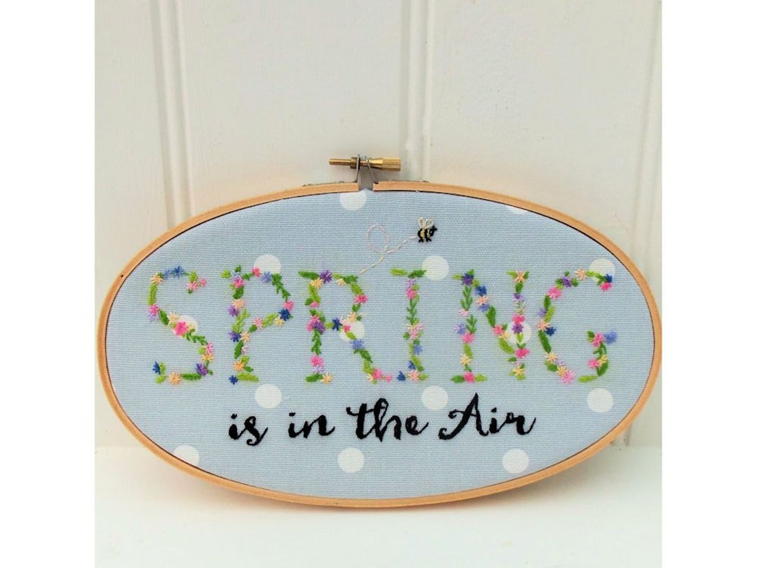 Spring is in the Air Hand Embroidery Hoop Pdf Instant Download - Etsy
