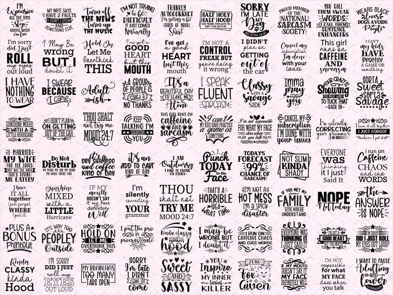 Sarcastic Quotes SVG Bundle: Funny Sayings for Cricut & Silhouette ...