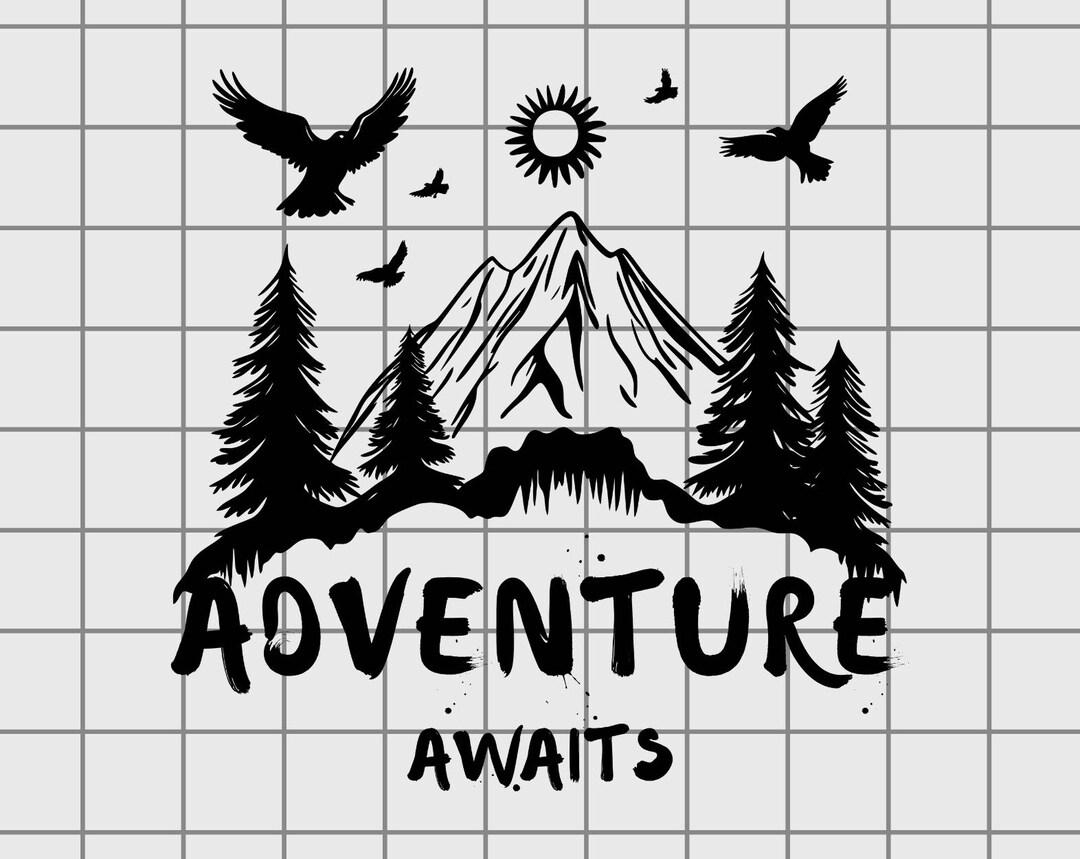 Adventure Awaits Svg, Mountain Svg Cut File, Nature Svg, Adventure ...