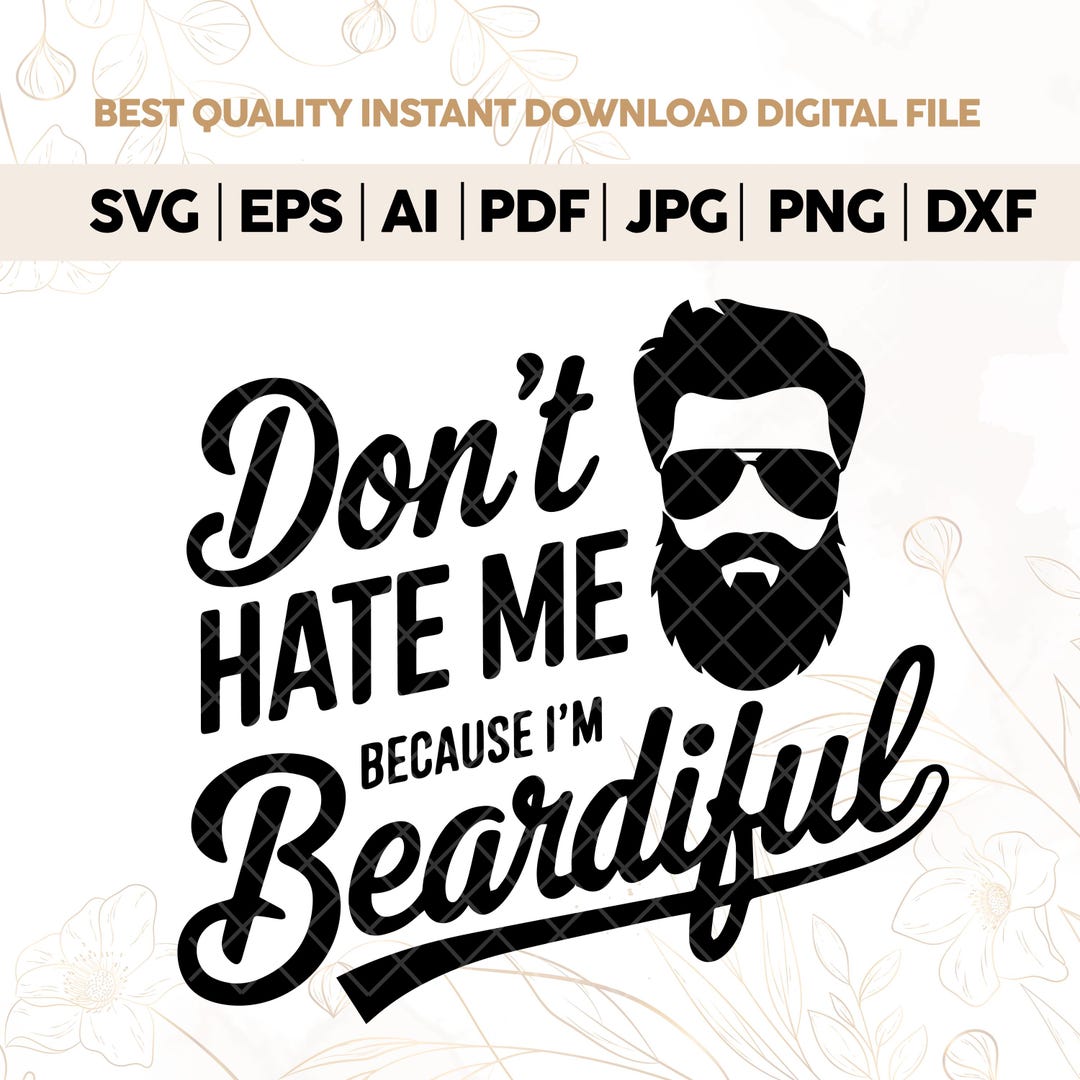 Don't Hate Me Because Cut File, Funny Shirt Svg, Dxf, Valentine Day ...
