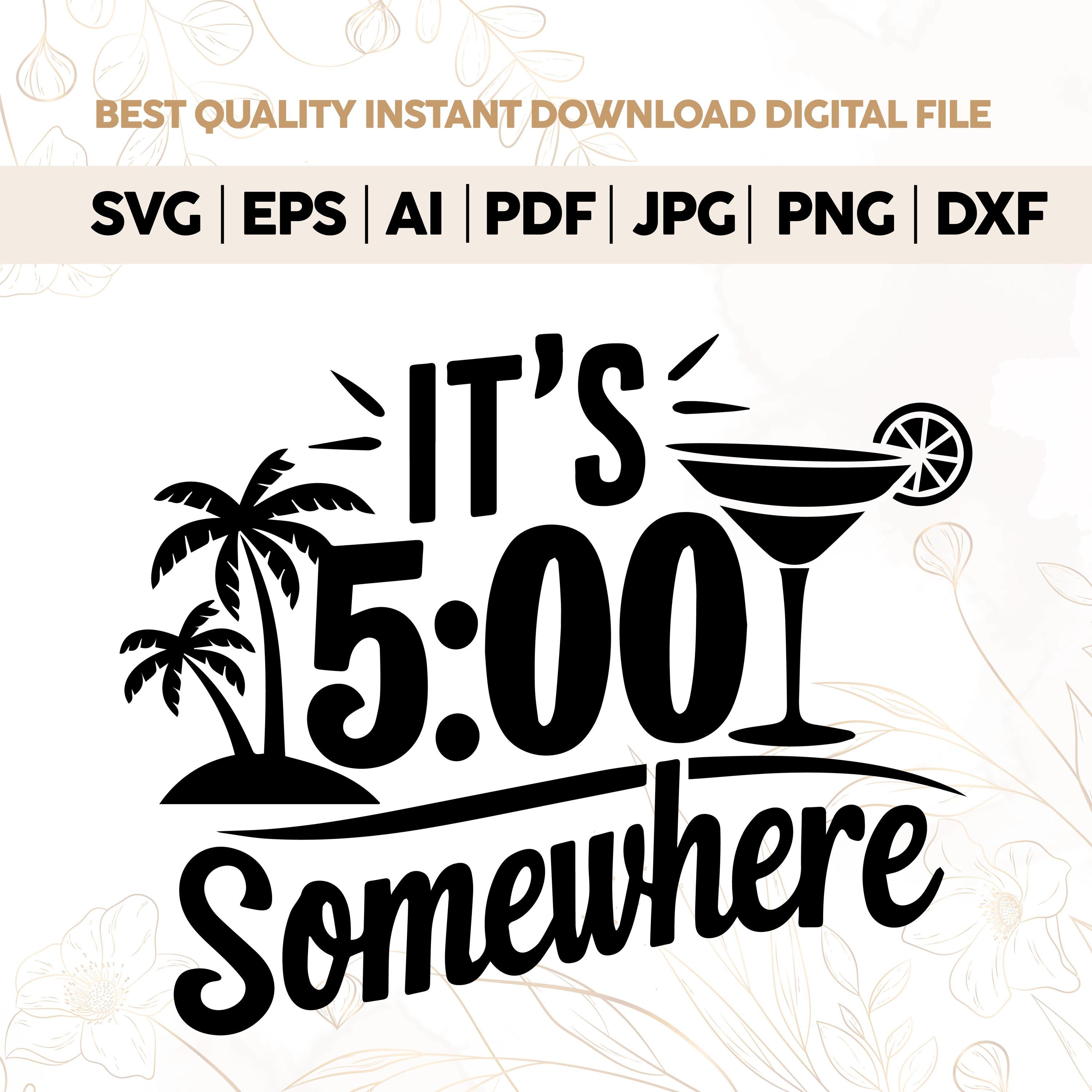 Its 5 O'clock Somewhere Svg,can Cooler Graphics Svg,beach Svg,silhouette,sublimation, Beach Svg ...