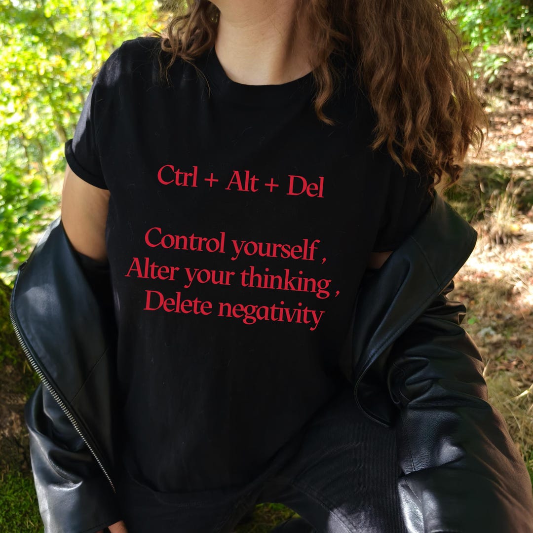 Ctrl + Alt + Del Unisex Shirt,trendy Clothing,inspirational Aesthetic ...