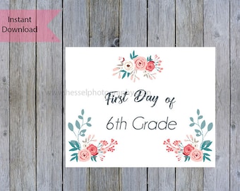 First Day of School Sign, Back to School, 6th Grade, Instant Download ...