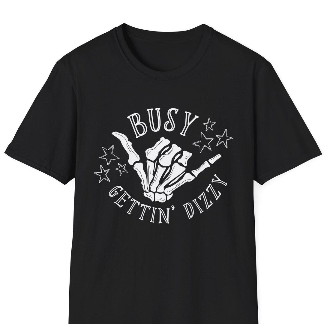 POTS Busy Gettin' Dizzy Skeleton T-shirt, Postural Orthostatic ...