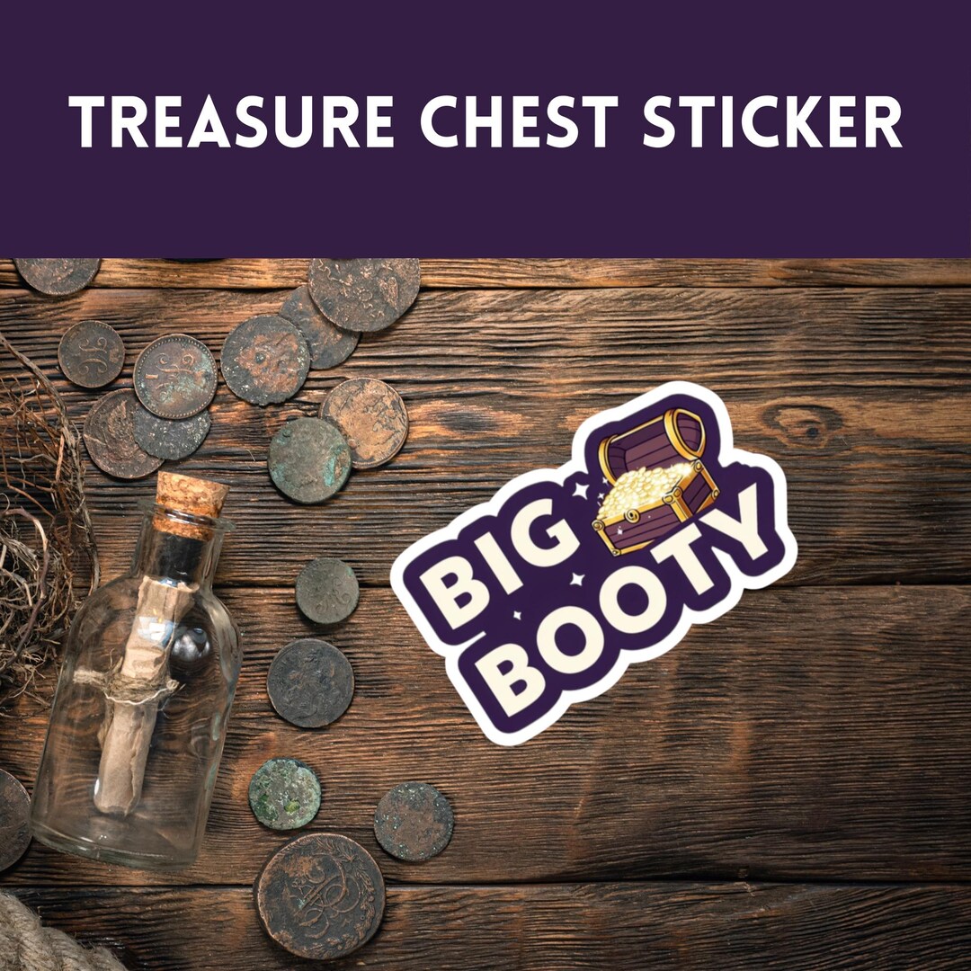 Big Booty Treasure Chest Sticker - Funny Gift for Girlfriend, Adult ...
