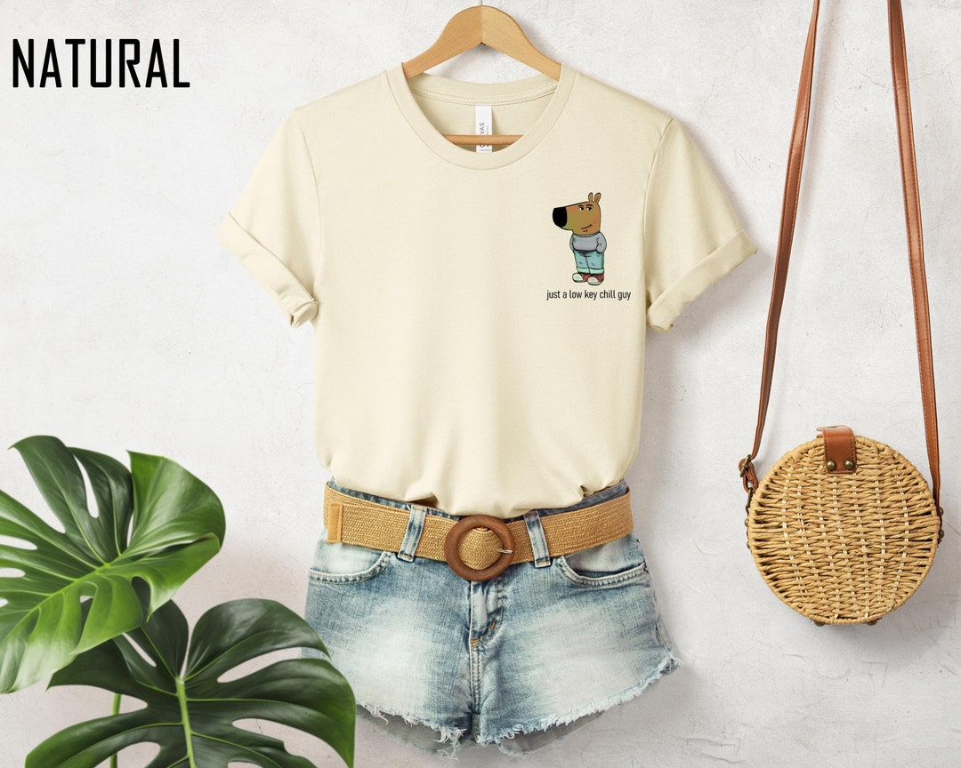 Just a Lowkey Chill Guy Shirt, Just A Chill Guy Shirt, Tiktok Meme Tee ...
