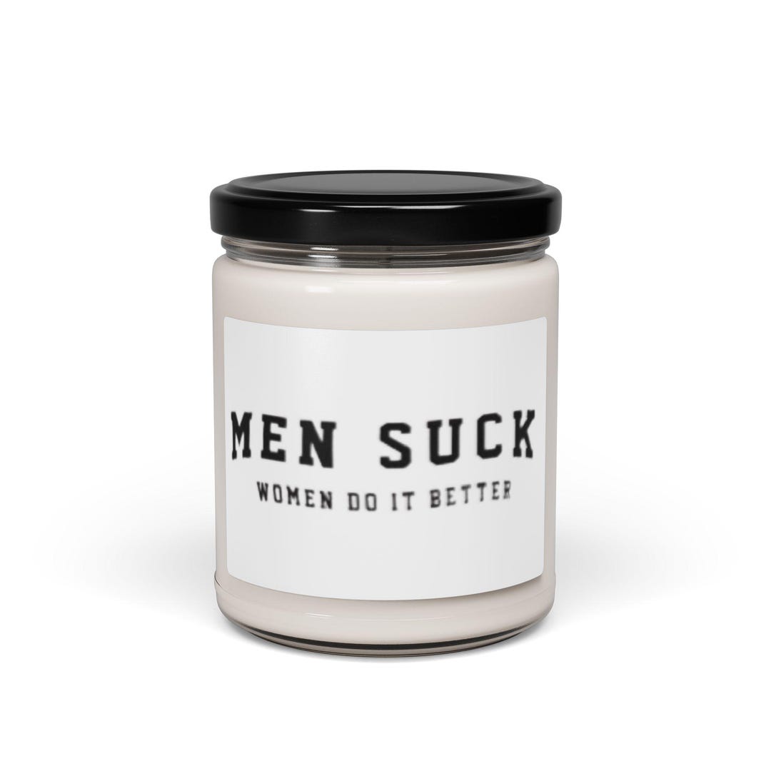Funny, Sarcastic, Inappropriate, Offensive, Adult Humor, Men Suck ...