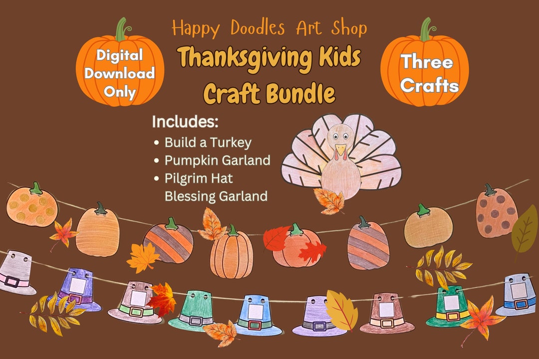 Thanksgiving Craft Bundle for Kids: Build a Turkey, Pumpkin Garland ...