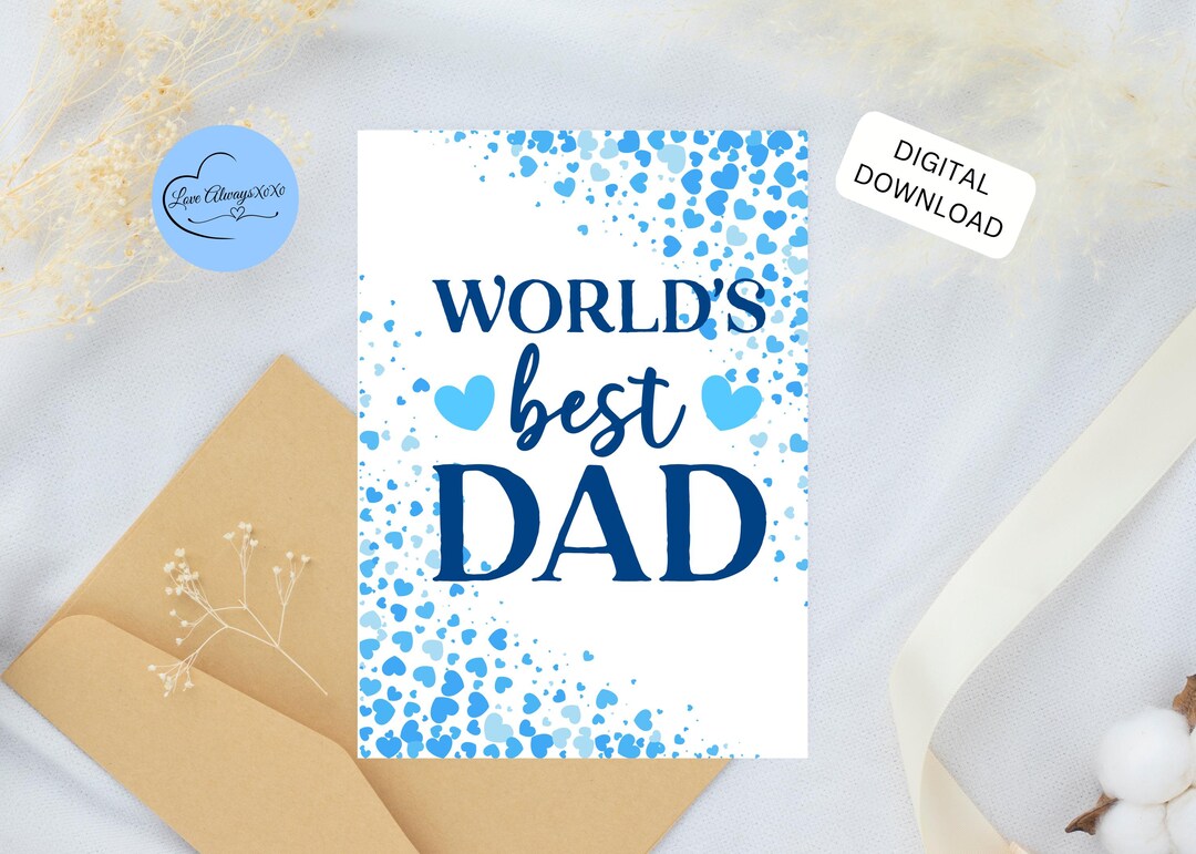 Printable Father's Day Card, Worlds Best Dad, Hearts, Digital Download ...