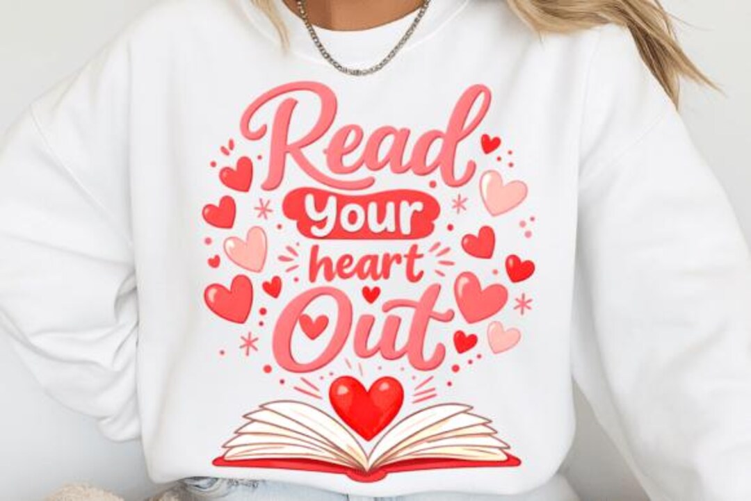 Read Your Heart Out PNG: Teacher Valentine Design (digital Download) - Etsy