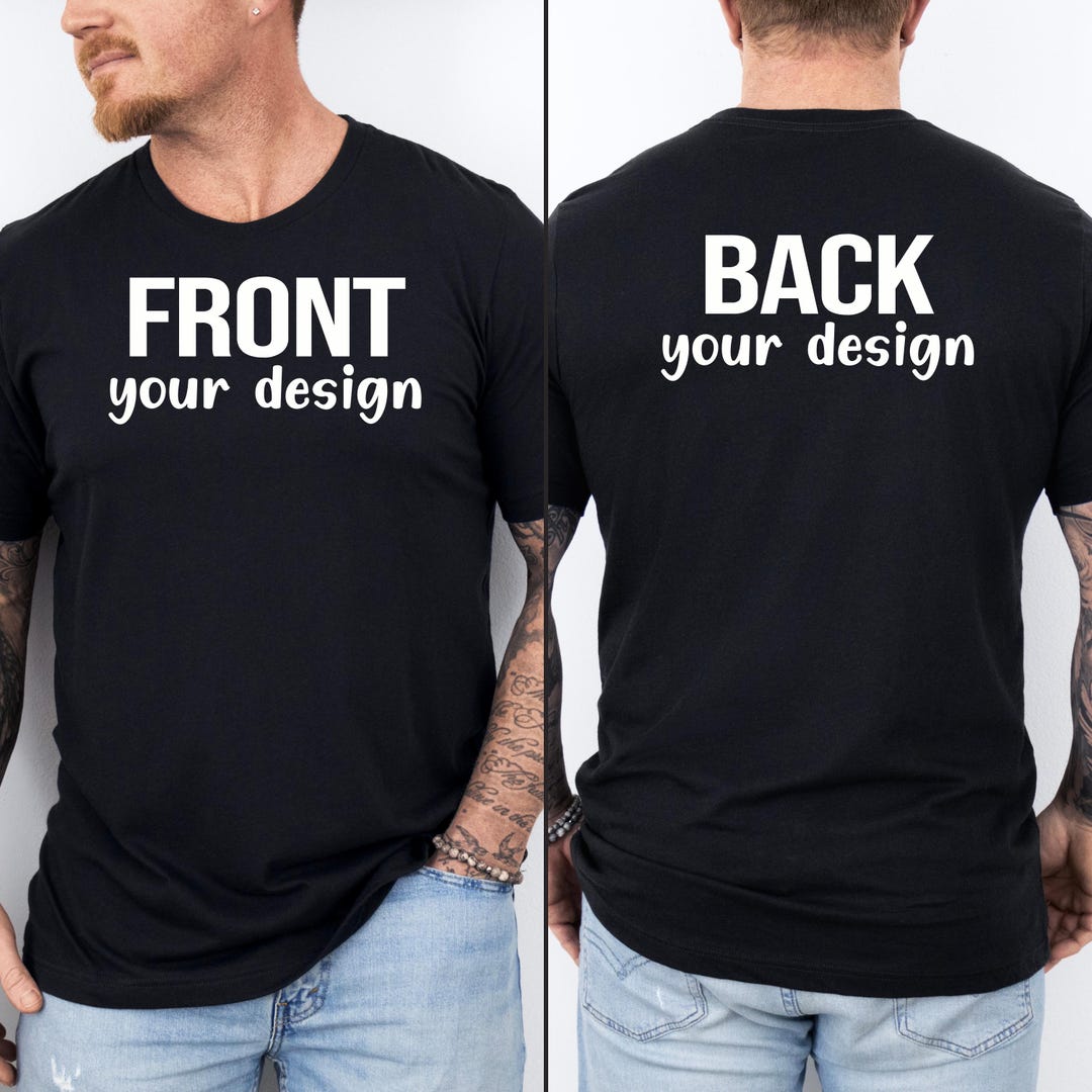 Front and Back Custom Shirt, Custom Shirt, Inspired Shirt, Custom Shirt ...