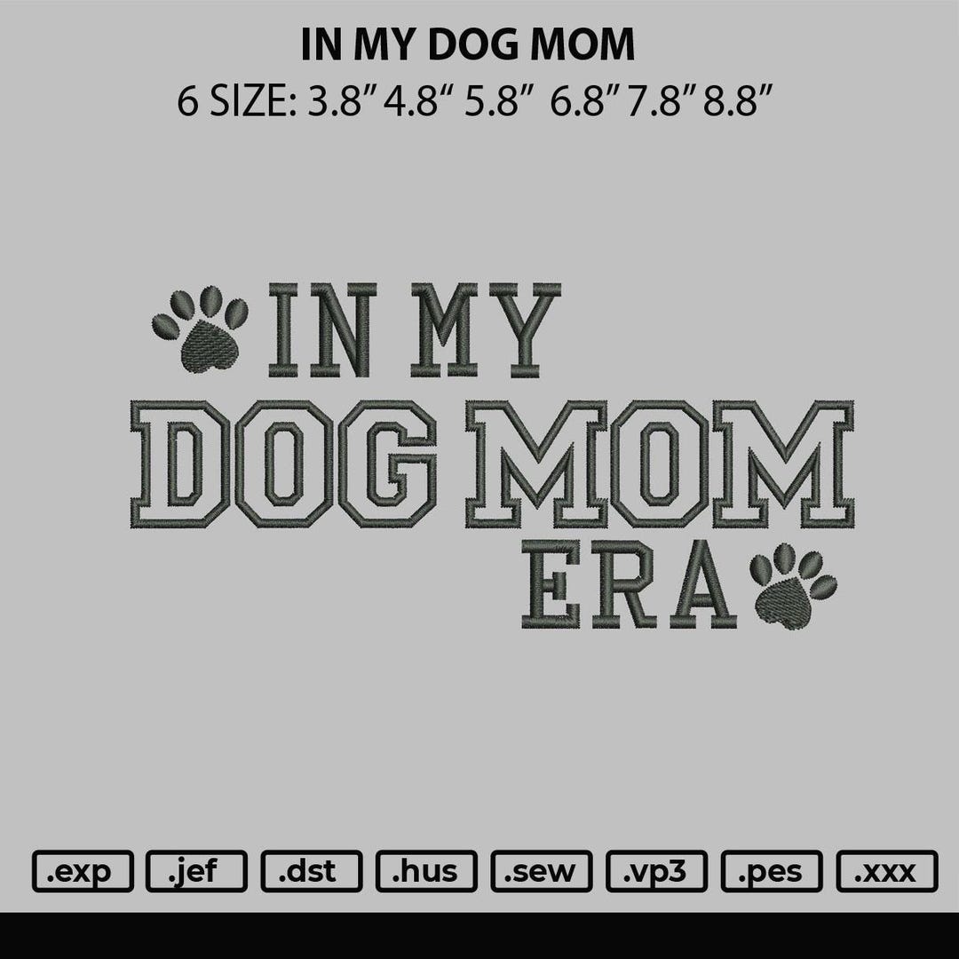 Dog Mom Era Embroidery Design - Etsy