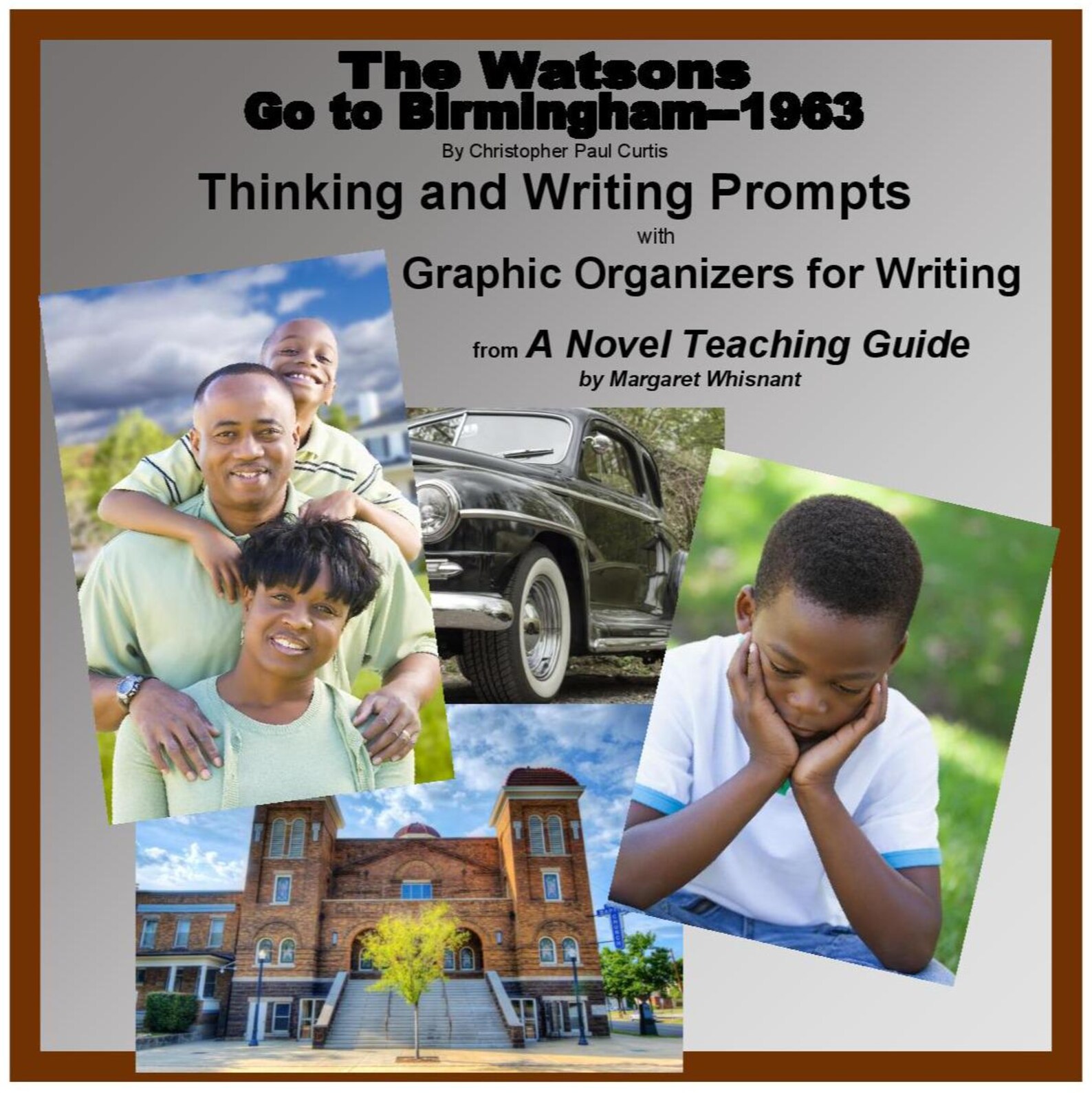 The Watsons Go to Birmingham 1963 Thinking and Writing Prompts With ...