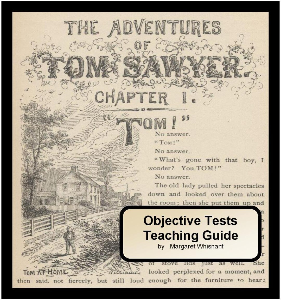 The Adventures of Tom Sawyer Objective Tests Teaching Guide With Answer ...