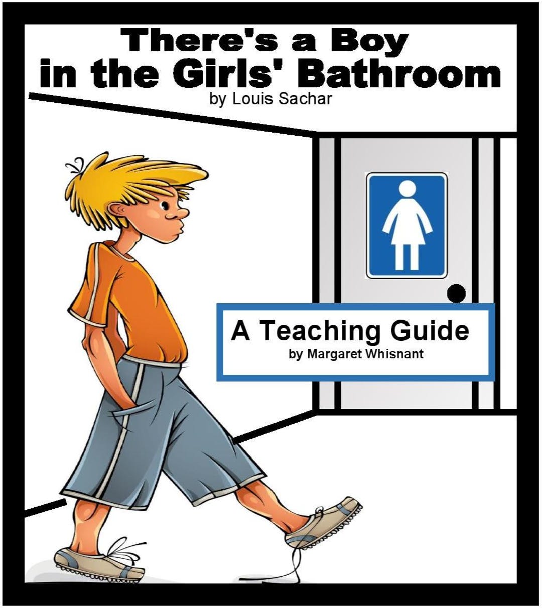 There's a Boy in the Girls' Bathroom Teaching Guide: Chapter Tests ...
