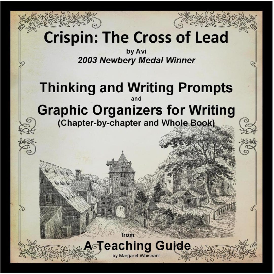 Crispin: the Cross of Lead Thinking and Writing Prompts, Graphic ...