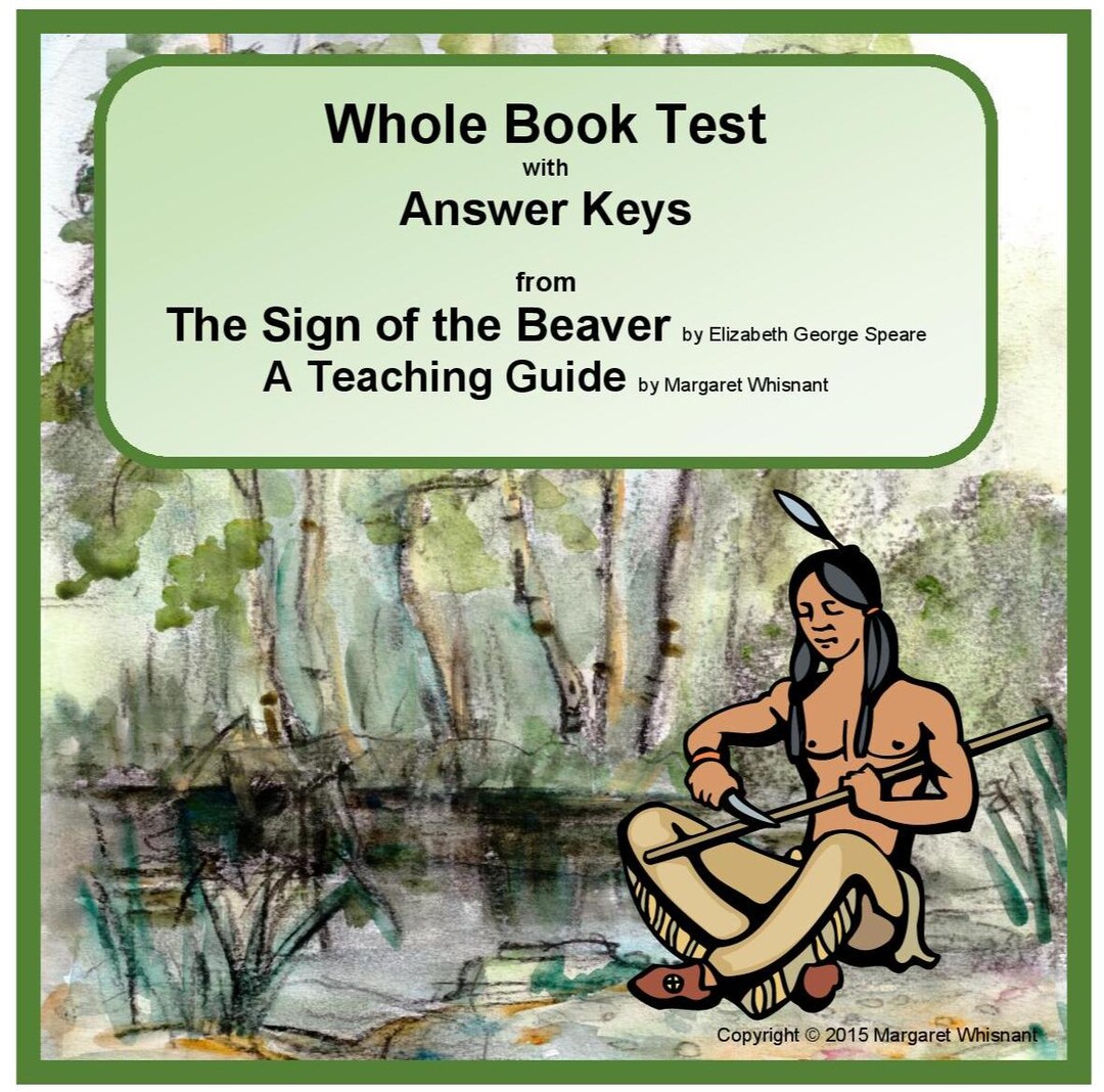The Sign of the Beaver Whole Book Test With Answer Keys Comprehension ...