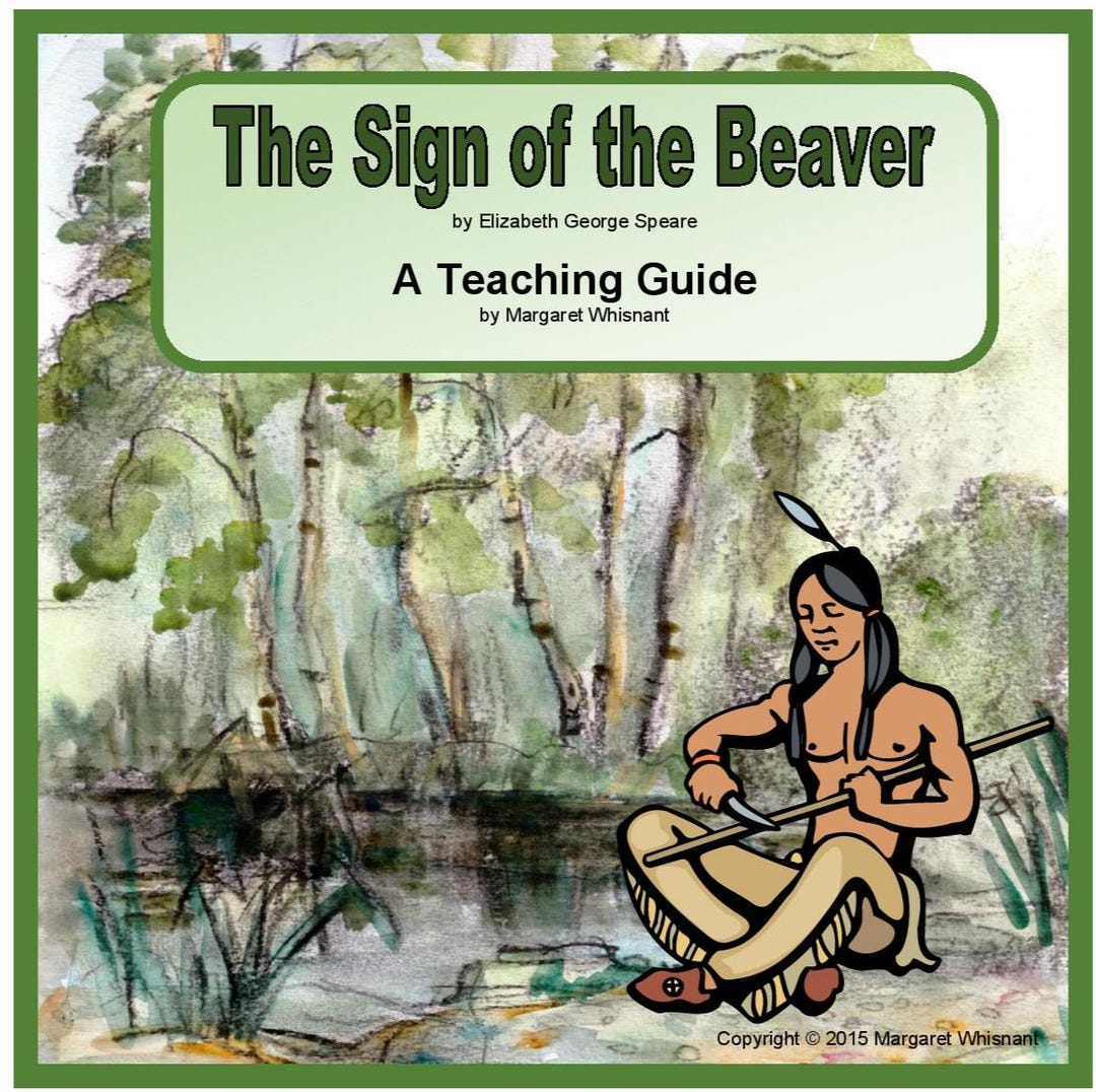 The Sign of the Beaver A Teaching Guide With Answer Keys, Chapter ...