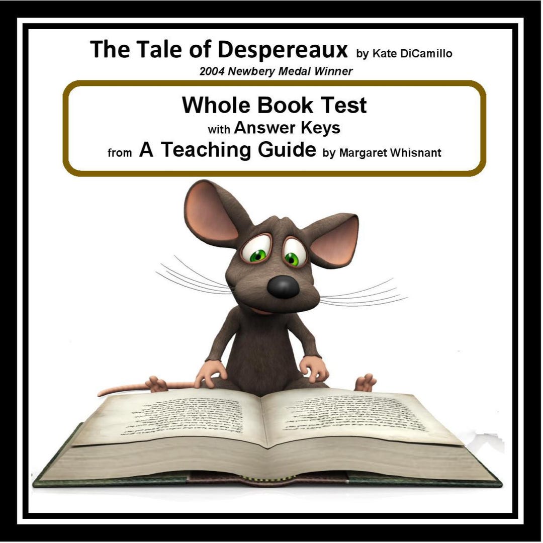 The Tale of Desperaux Whole Book Test (multiple Choice) With Answer ...