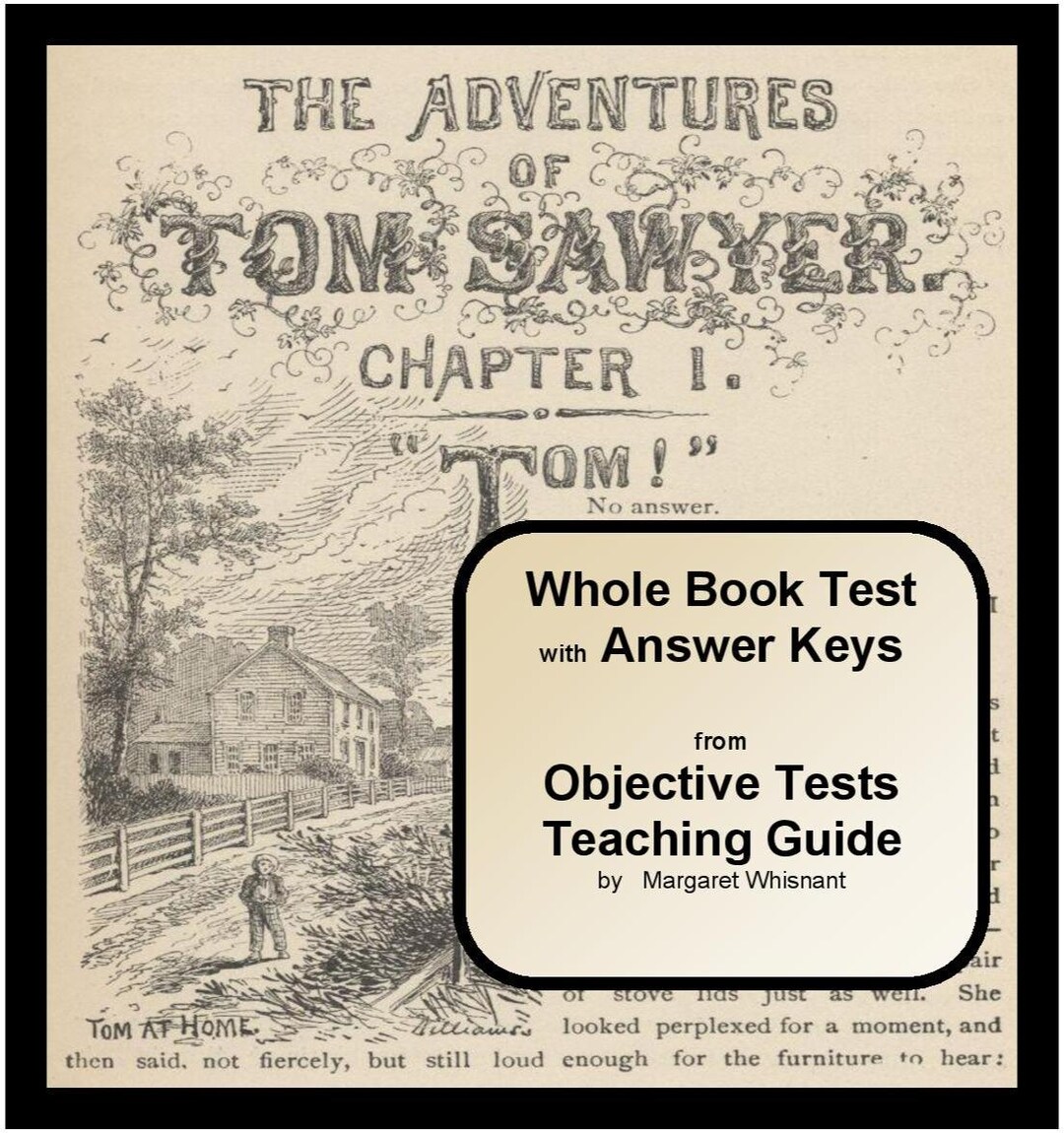 The Adventures of Tom Sawyer Whole Book Test With Answer Keys ...