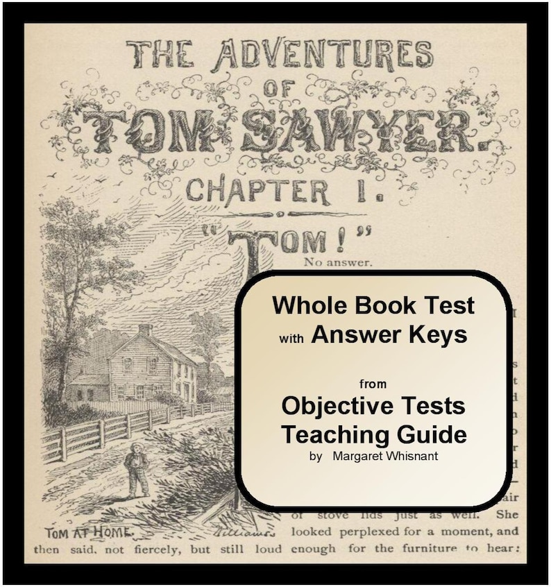 The Adventures of Tom Sawyer Whole Book Test With Answer Keys ...