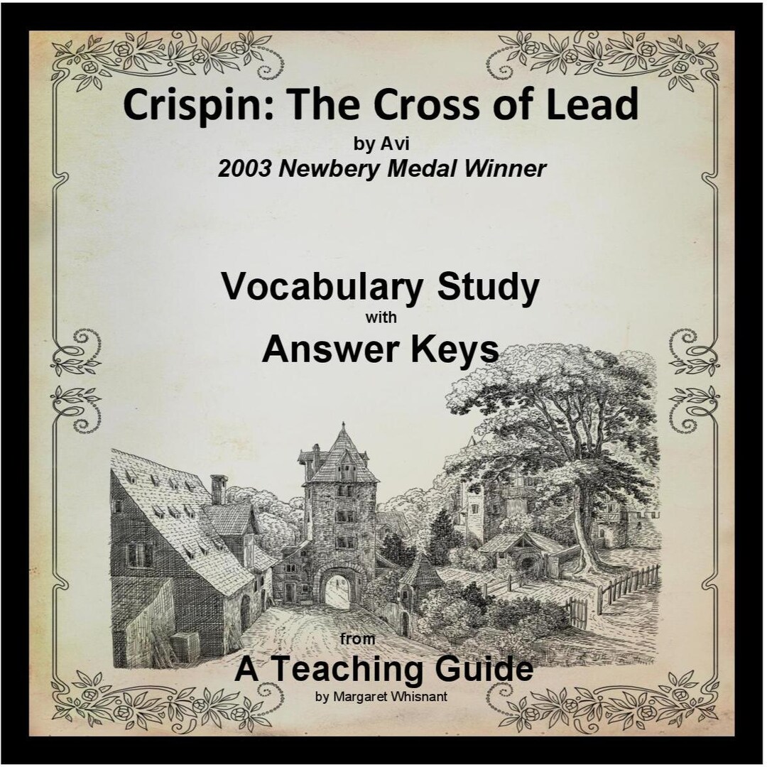 Crispin: the Cross of Lead Vocabulary Study With Answer Keys Word Lists ...
