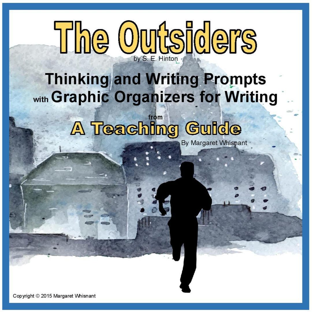 The Outsiders Thinking and Writing Prompts With Graphic Organizers for ...