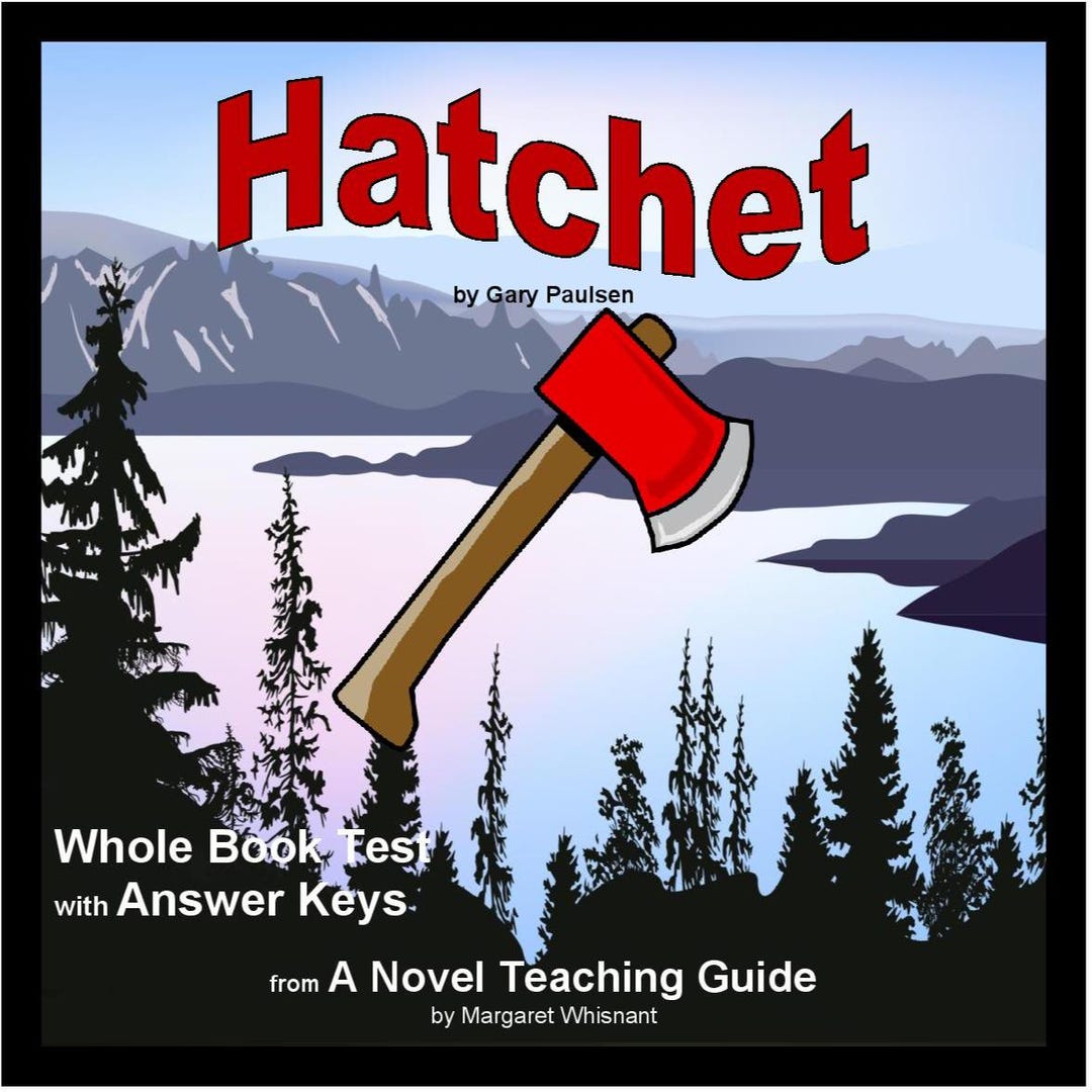 Hatchet Whole Book Test With Answer Keys - Etsy