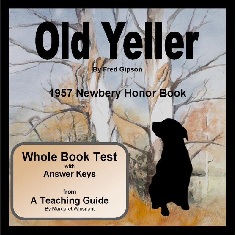 Old Yeller Whole Book Test With Answer Keys, Multiple Choice ...