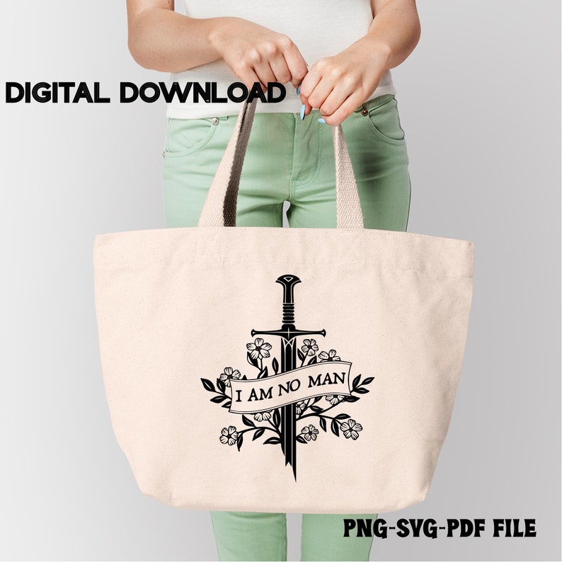 I Am No Man Png Svg Digital Download File, Lord of the Rings Fan Gift ...