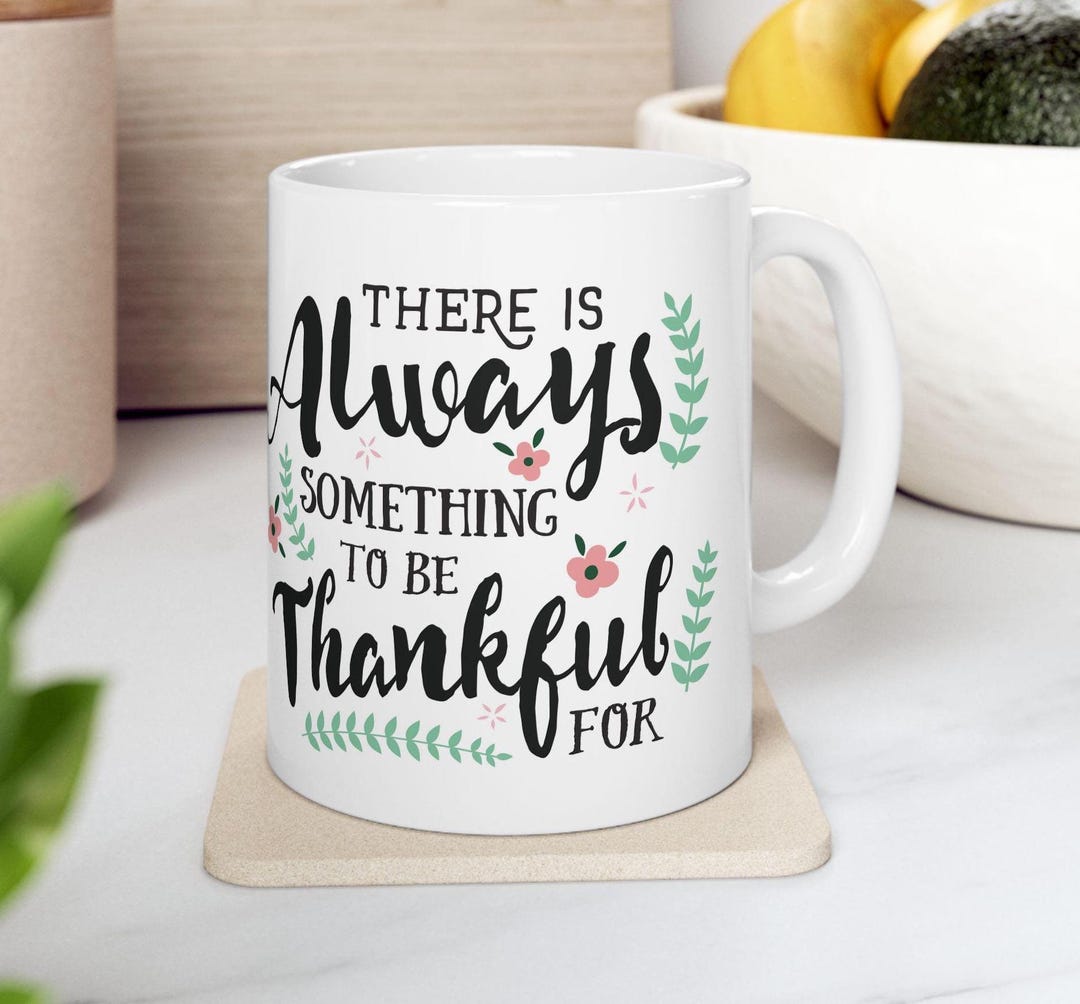 Gratitude in Every Sip: Thankful Ceramic Mug for Daily Motivation and ...