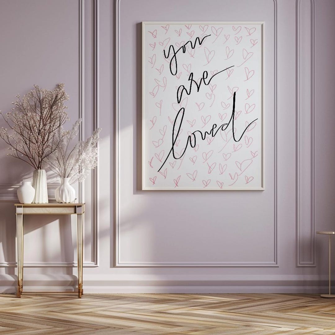 You Are Loved Printable Art - Etsy