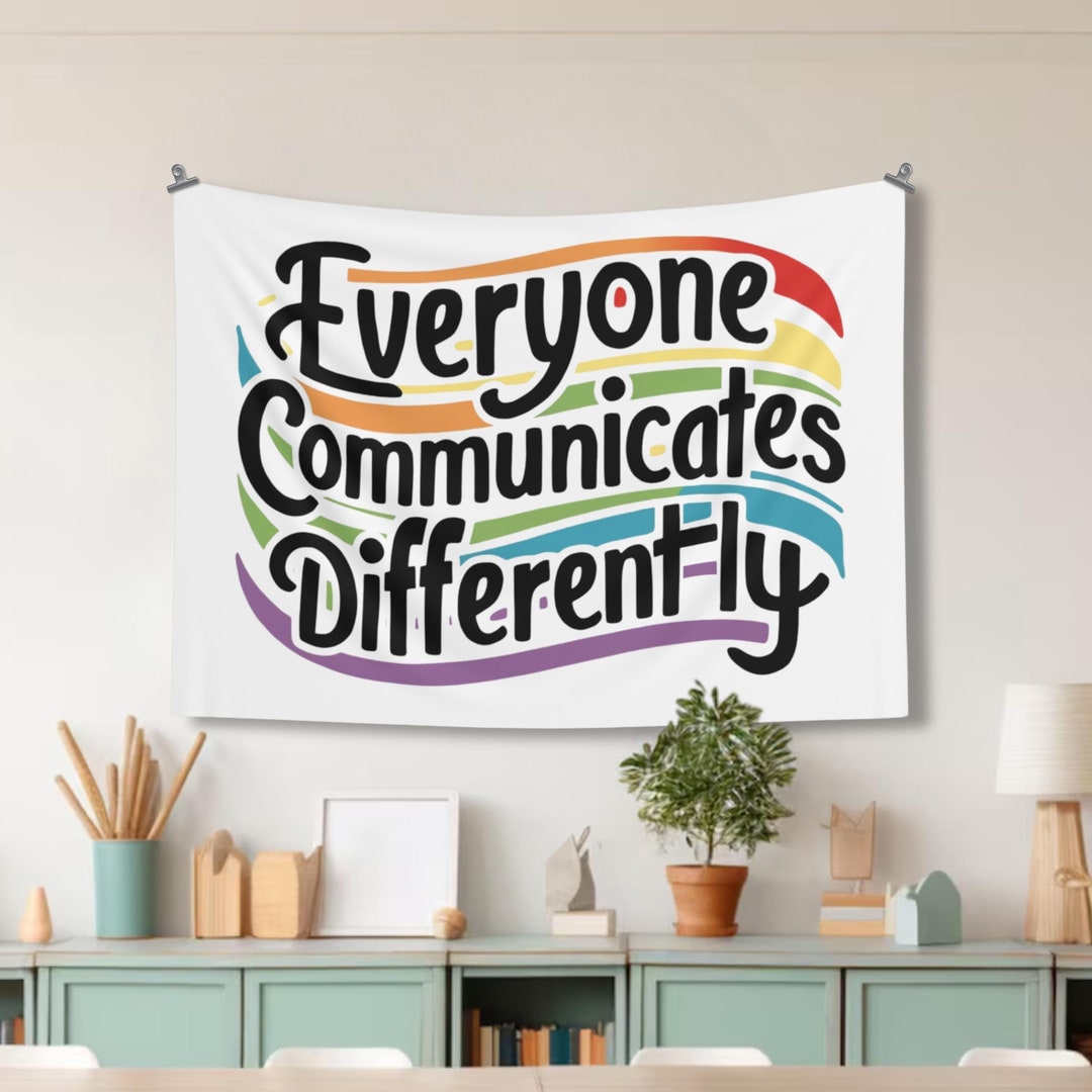 Everyone Communicates Differently Wall Tapestry, Therapy Classroom ...