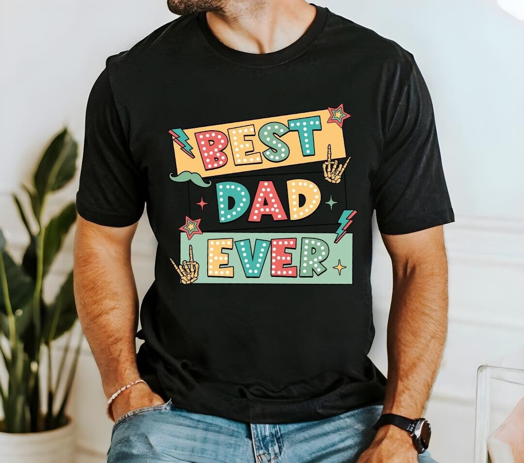 Best Dad Ever PNG, Dad PNG, Fathers Day PNG, Daddy Png, Gift for Dad ...