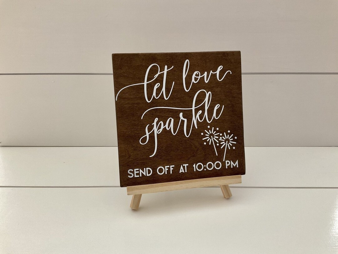 Let Love Sparkle, Sparkler Send off Sign, Sparkler Sign, Wedding ...