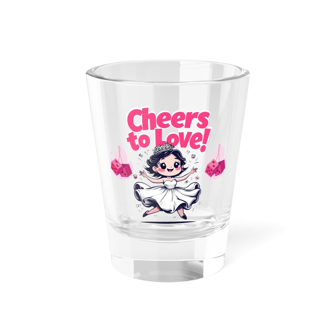 Cheers to Love Shot Glass, 1.5oz - Etsy