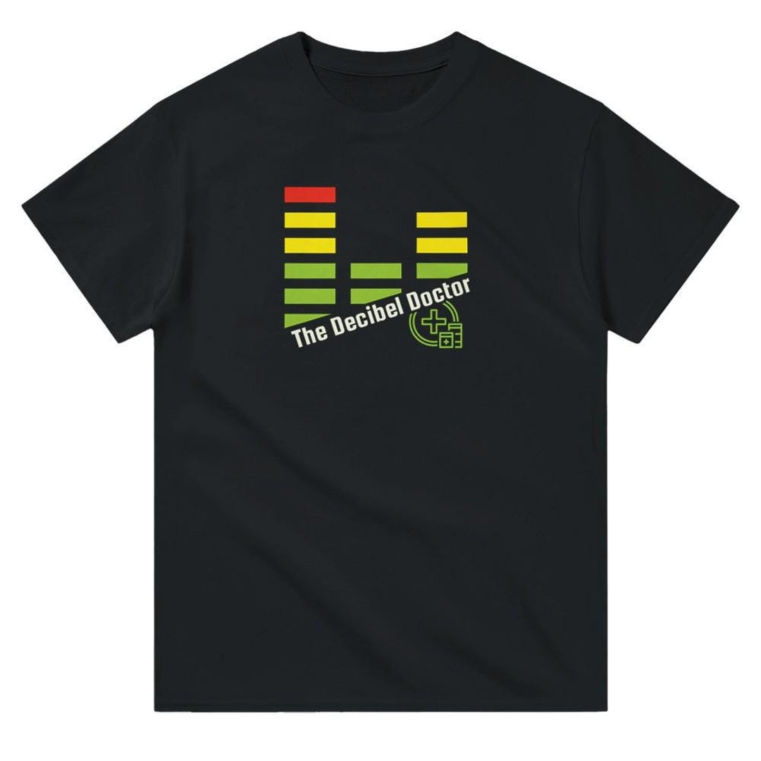 Humor Sound Guy T-shirt the Decibel Doctor Gift for Audio Engineers ...