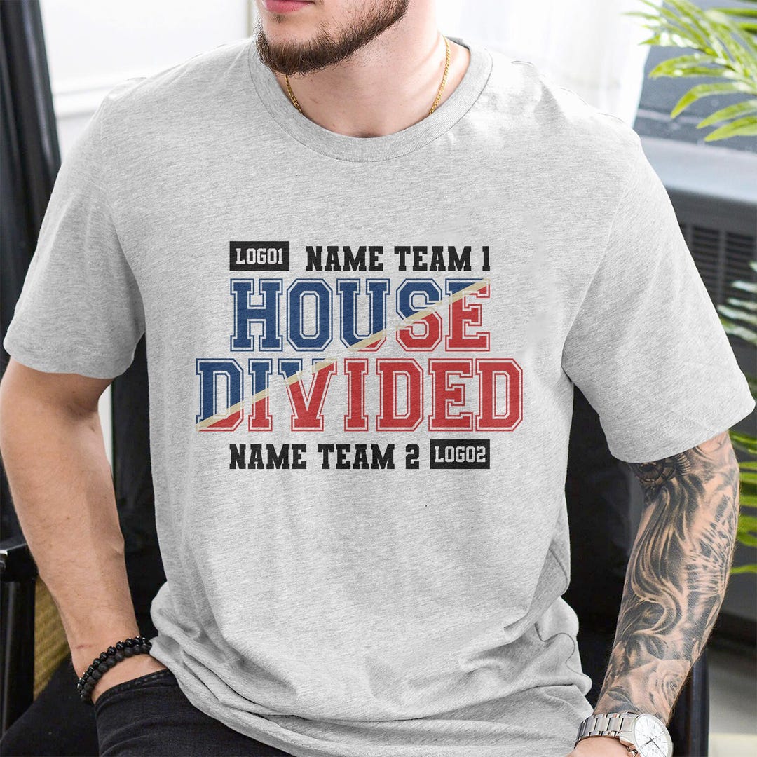 Personalized House Divided Teams Shirt Make Your Own Sport Shirt ...