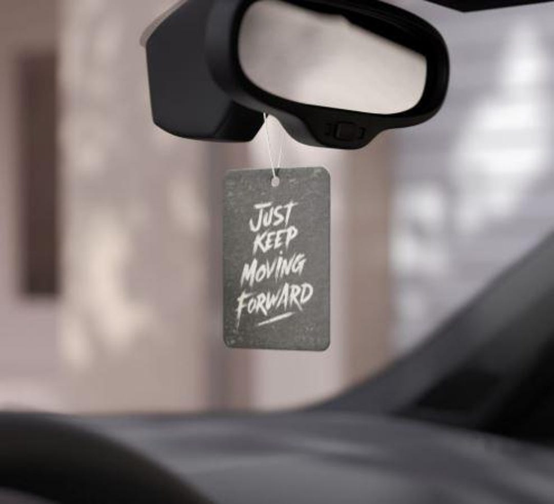 Keep Moving Forward, Motivational Car Air Freshener Pendant for Rear ...