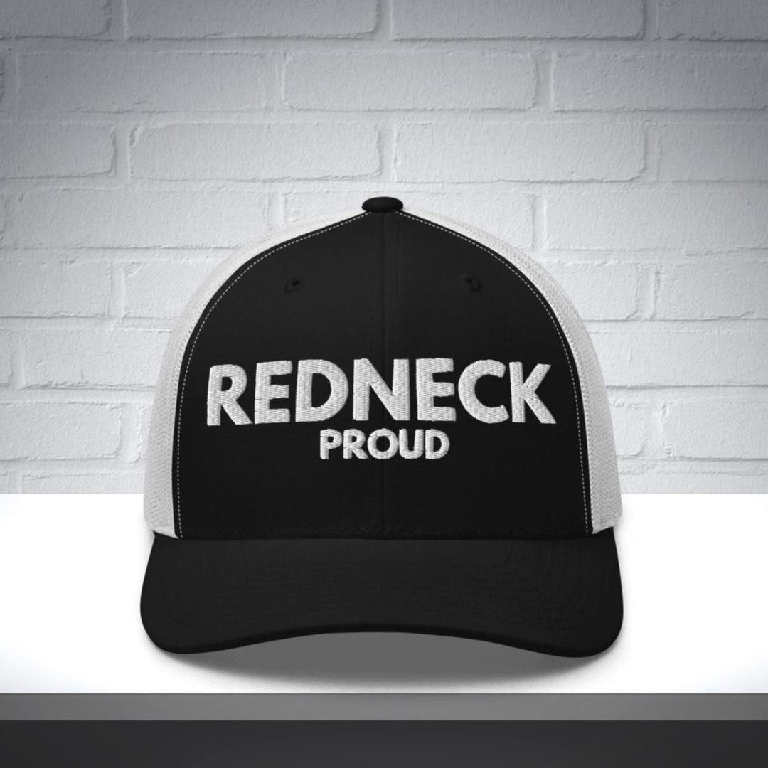 Redneck Proud Trucker Hat, Funny Redneck Trucker Hat, Redneck Gifts ...