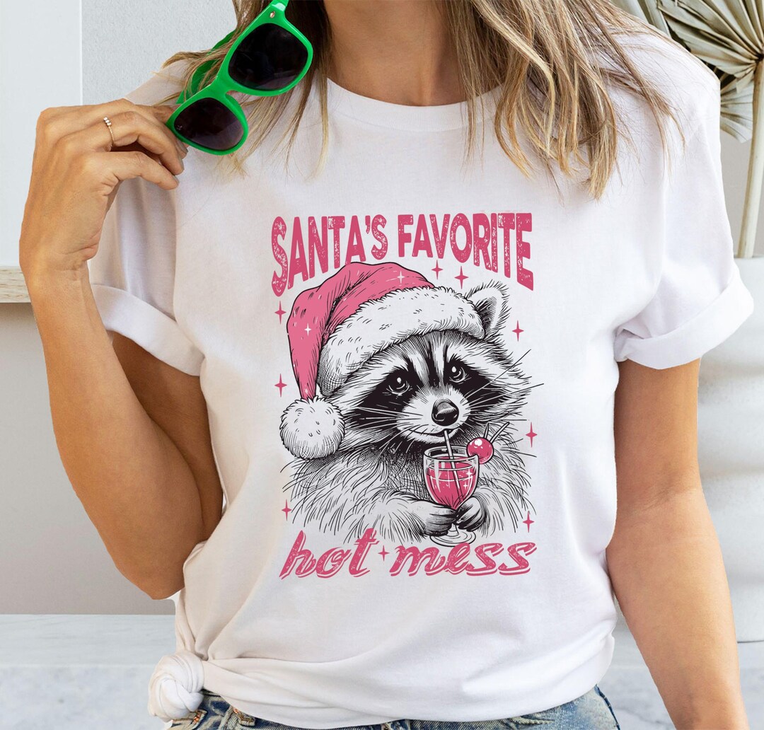 Santa's Favorite Hot Mess Raccoon Christmas T-shirt, Funnies Raccoon ...