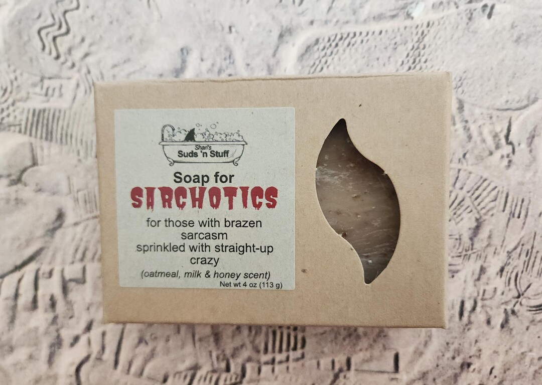 Sarchotic Soap, Oatmeal Goat's Milk & Honey Soap, Funny Soap, Gift for ...